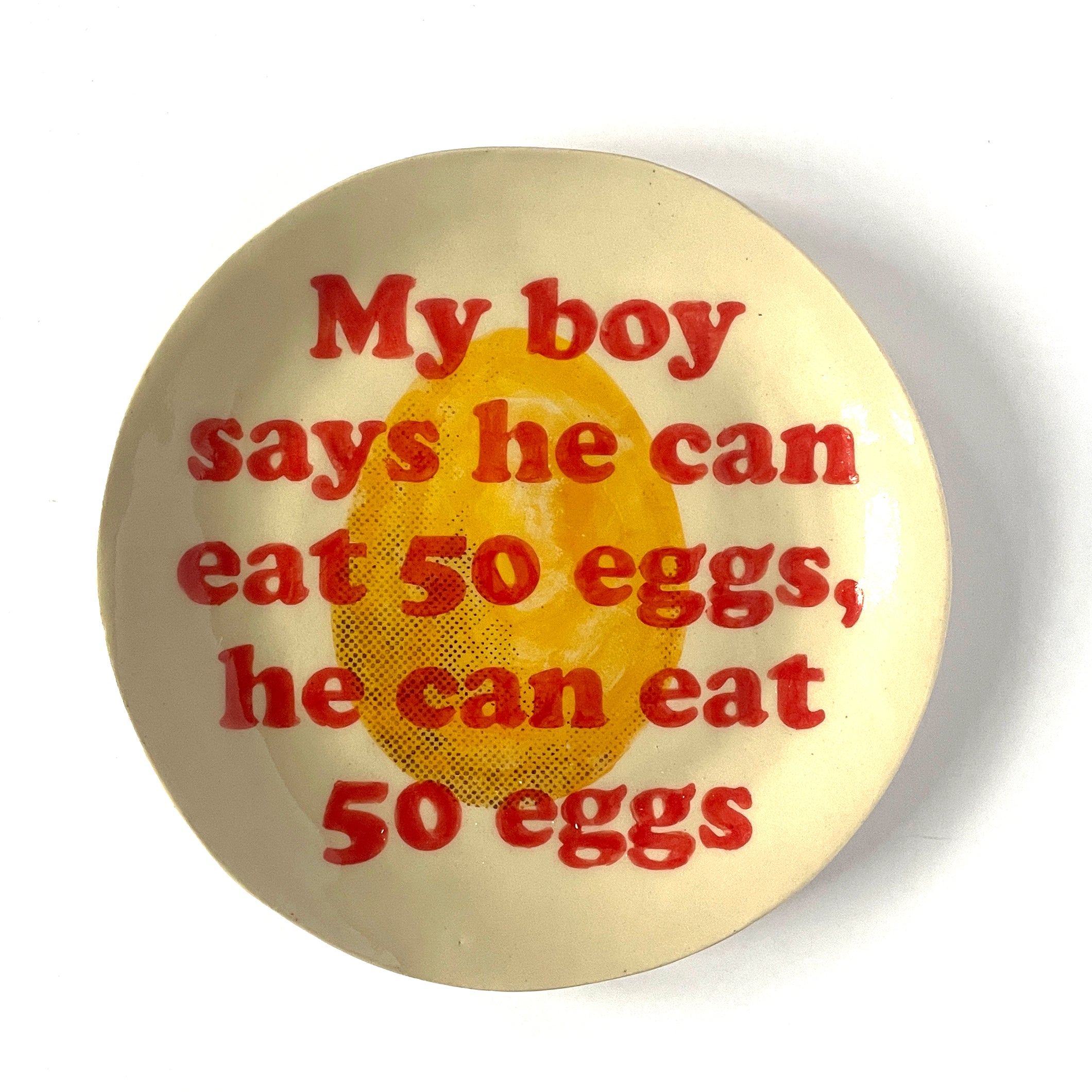 Cool Hand Luke – 'My Boy Says He Can Eat 50 Eggs' Plate – Camden Clay